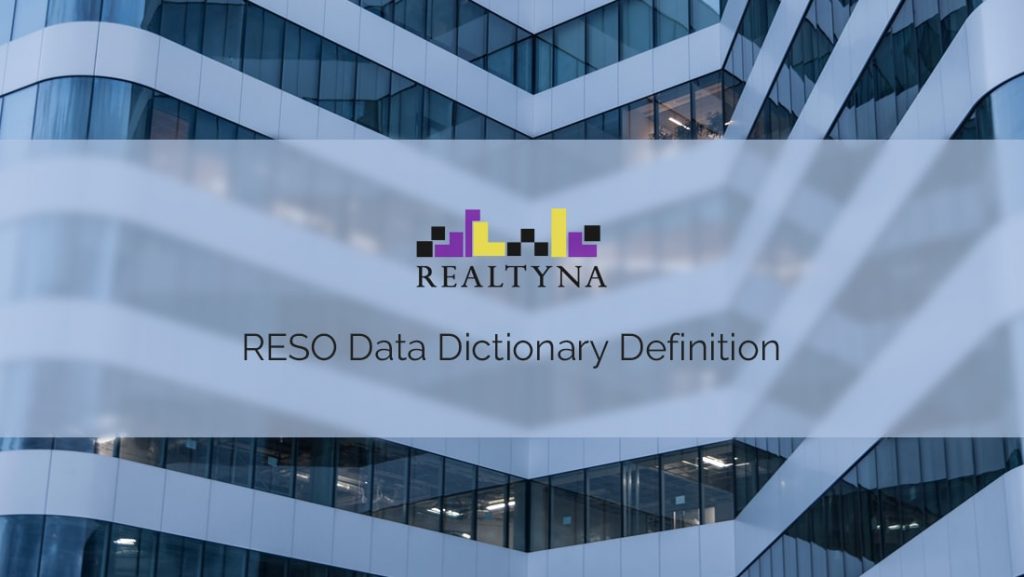 RESO Data Dictionary Definition