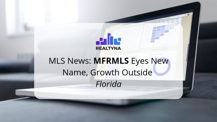 MLS News: MFRMLS Eyes New Name, Growth Outside Florida