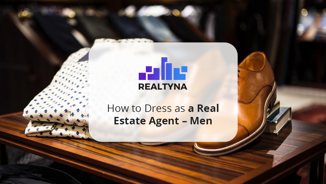 How to Dress as a Real Estate Agent – Men