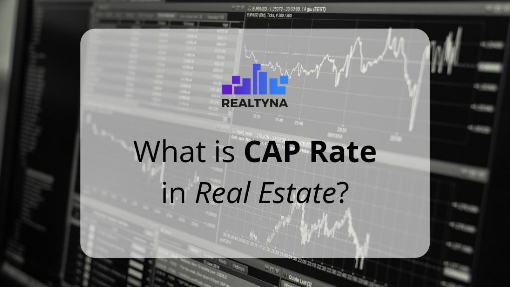 What Is CAP Rate In Real Estate What Is CAP Rate In Real Estate