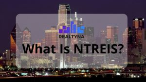What Is NTREIS? North Texas Real Estate Information Services