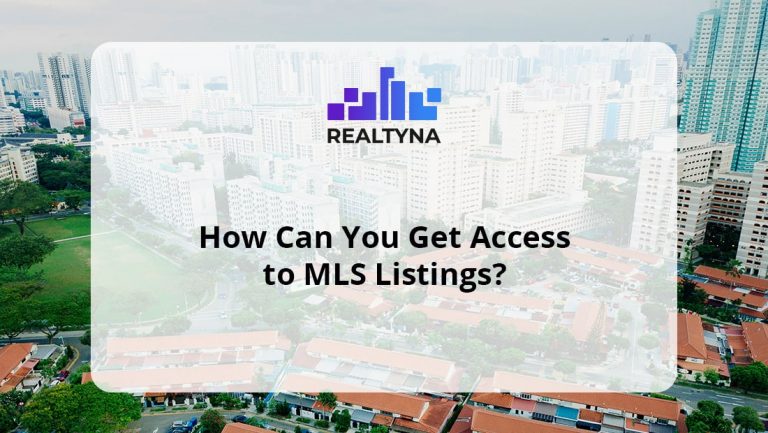 How Can You Get Access to MLS Listings? Guide 101.