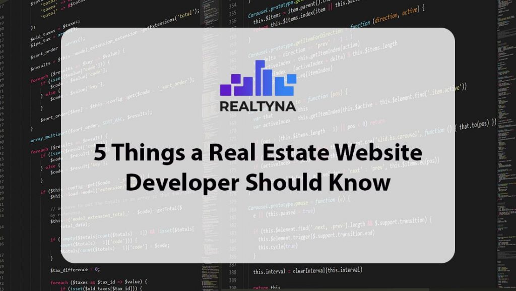 5 Things a Real Estate Website Developer Should Know