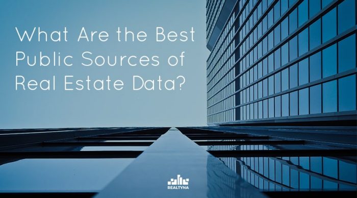 What Are the Best Public Sources of Real Estate Data?