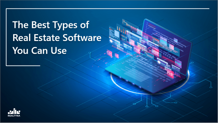 The Best Types of Real Estate Software You Can Use