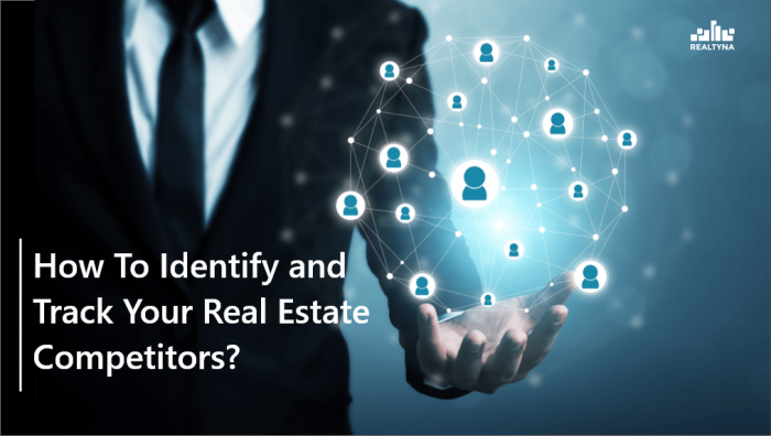 How To Identify and Track Your Real Estate Competitors?
