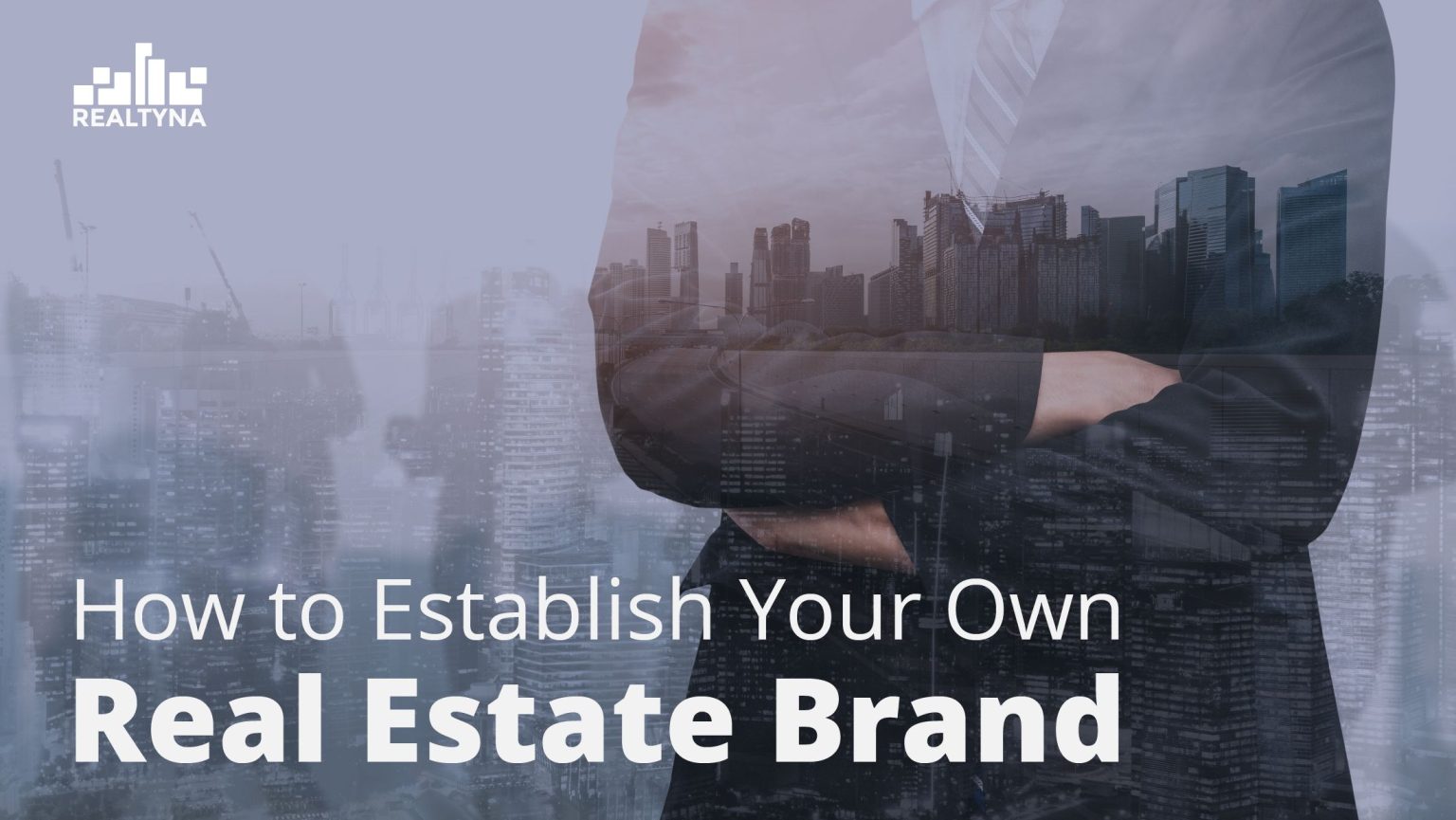 How to Establish Your Own Real Estate Brand