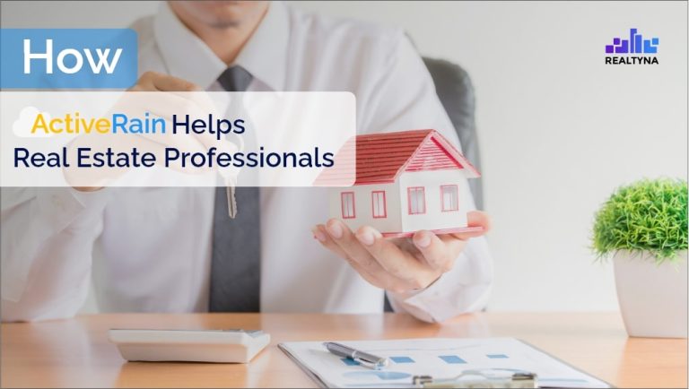 How ActiveRain Helps Real Estate Professionals