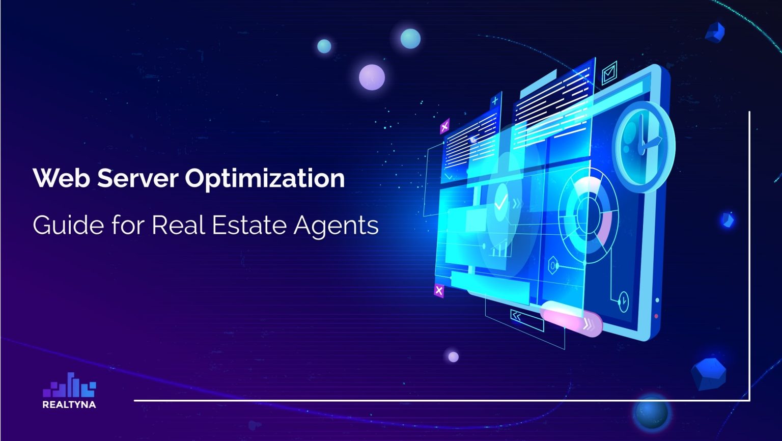 Web Server Optimization Guide for Real Estate Agents