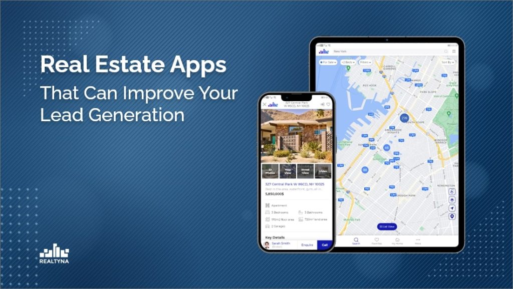 Top Real Estate Apps That Can Improve Your Lead Generation