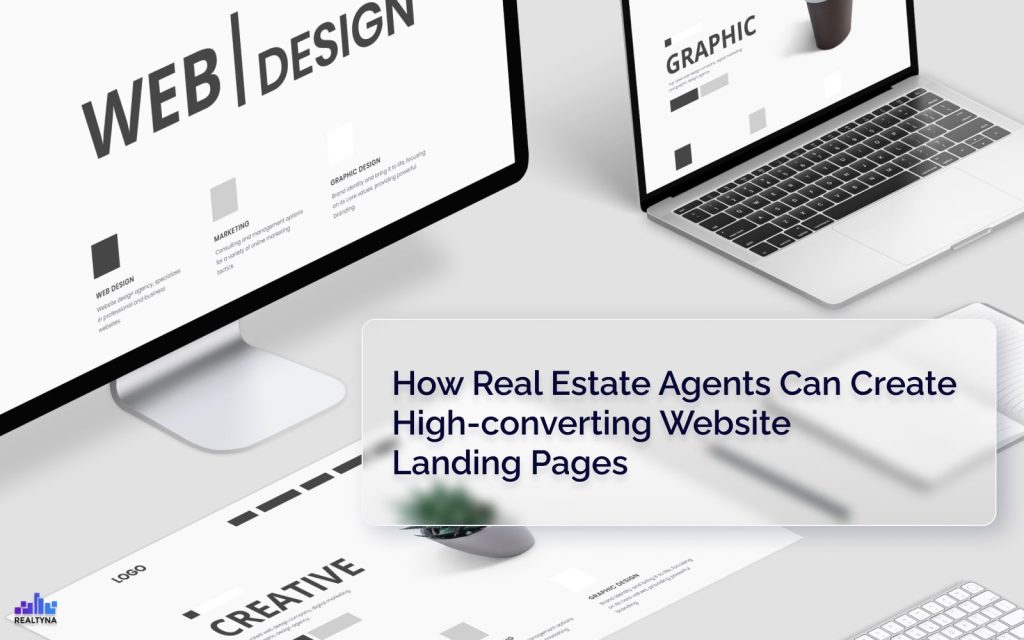 How Agents Can Create High-converting Real Estate Website Landing Pages